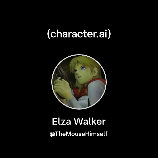 Chat with Elza Walker | character.ai | Personalized AI for every moment ...