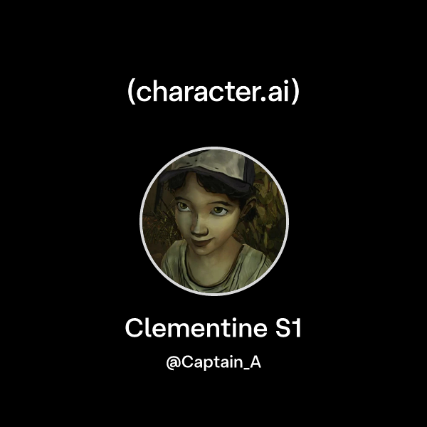 Chat with Clementine S1 | character.ai | AI Chat, Reimagined–Your Words. Your World.