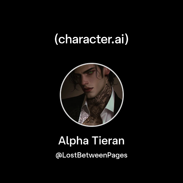 Chat with Alpha Tieran | character.ai | AI Chat, Reimagined–Your Words ...