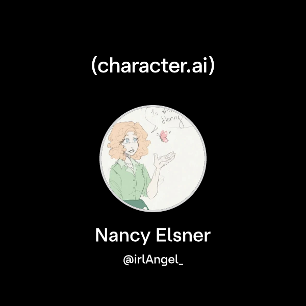 Chat with Nancy Elsner | character.ai | Personalized AI for every ...