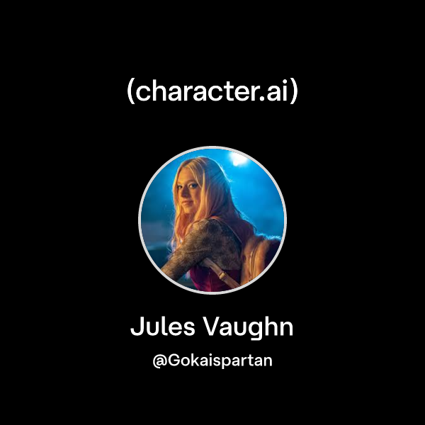 Chat with Jules Vaughn | character.ai | AI Chat, Reimagined–Your Words ...