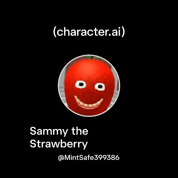 Chat with Sammy the Strawberry | character.ai | AI Chat, Reimagined ...
