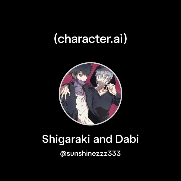 Chat with Shigaraki and Dabi | character.ai | AI Chat, Reimagined–Your ...
