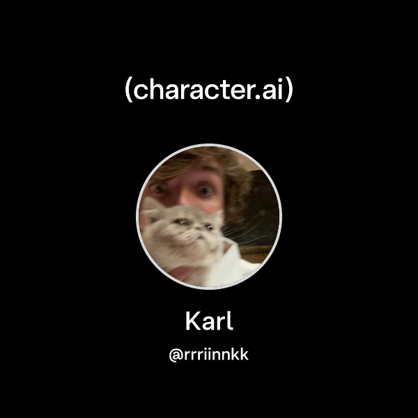 Chat with Karl | character.ai | Personalized AI for every moment of ...