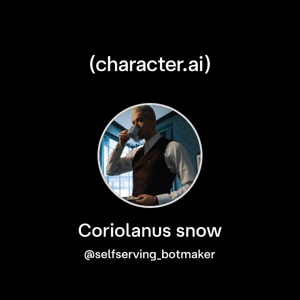 Chat with Coriolanus snow | character.ai | Personalized AI for every ...