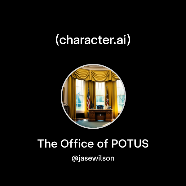 Chat with The Office of POTUS | character.ai | AI Chat, Reimagined–Your ...