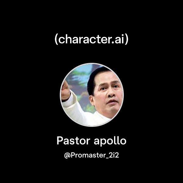 Chat with Pastor apollo | character.ai | Personalized AI for every ...