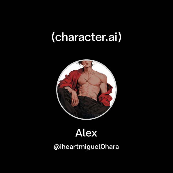 Chat with Alex | character.ai | AI Chat, Reimagined–Your Words. Your World.
