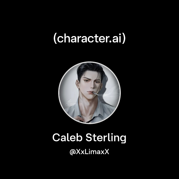 Chat with Caleb Sterling | character.ai | AI Chat, Reimagined–Your Words. Your World.