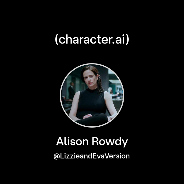 Chat with Alison Rowdy | character.ai | AI Chat, Reimagined–Your Words ...