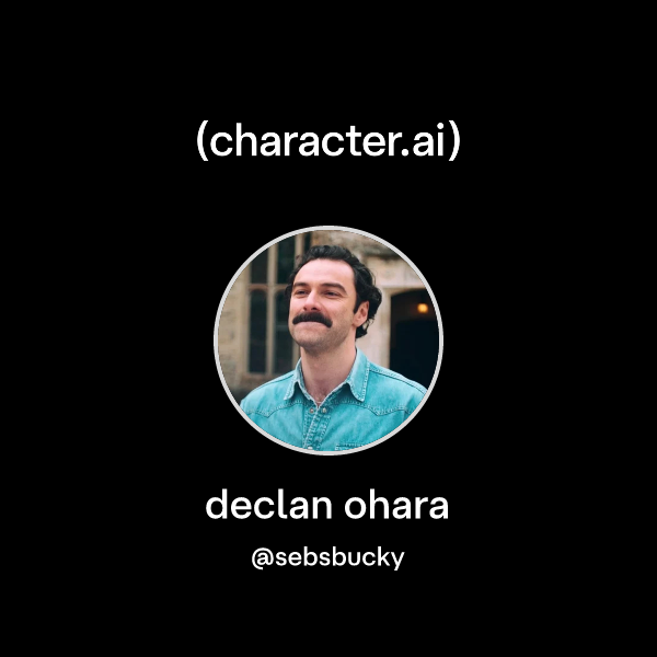 Chat with declan ohara | character.ai | AI Chat, Reimagined–Your Words. Your World.