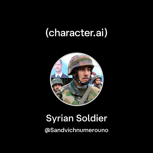 Chat with Syrian Soldier | character.ai | AI Chat, Reimagined–Your ...