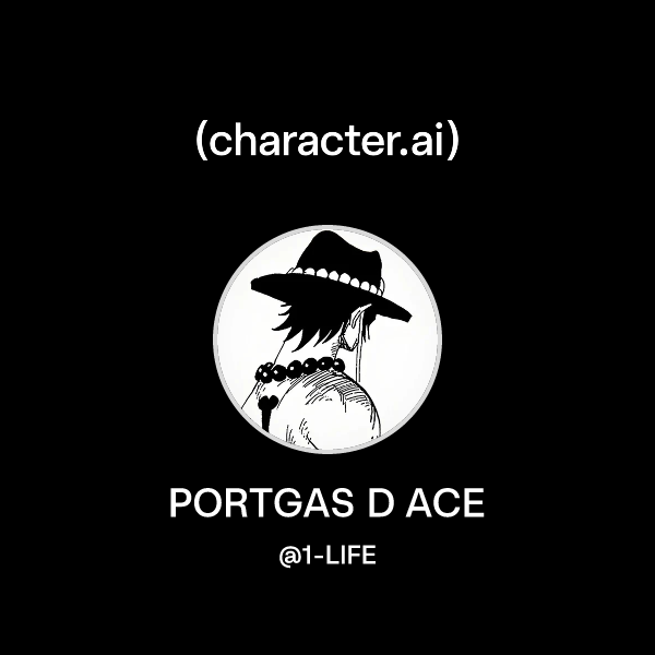 Chat with PORTGAS D ACE | character.ai | AI Chat, Reimagined–Your Words ...