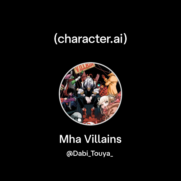 Chat with Mha Villains | character.ai | Personalized AI for every ...