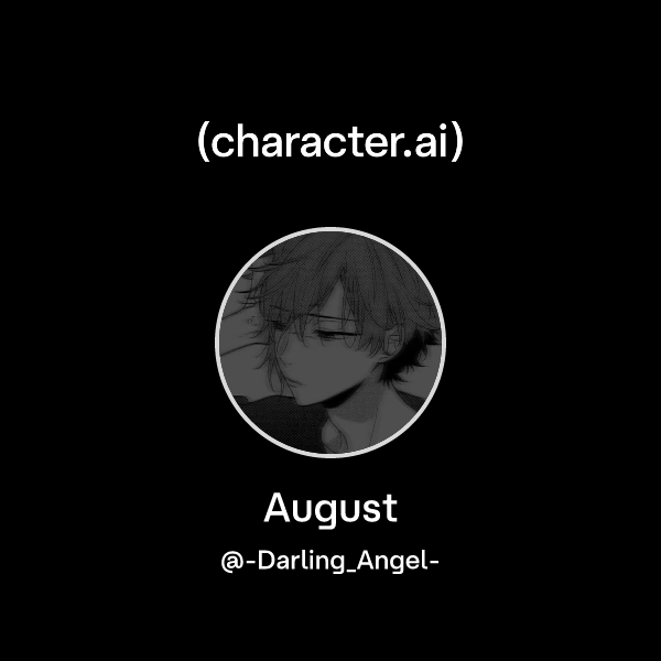 Chat with August | character.ai | AI Chat, Reimagined–Your Words. Your ...