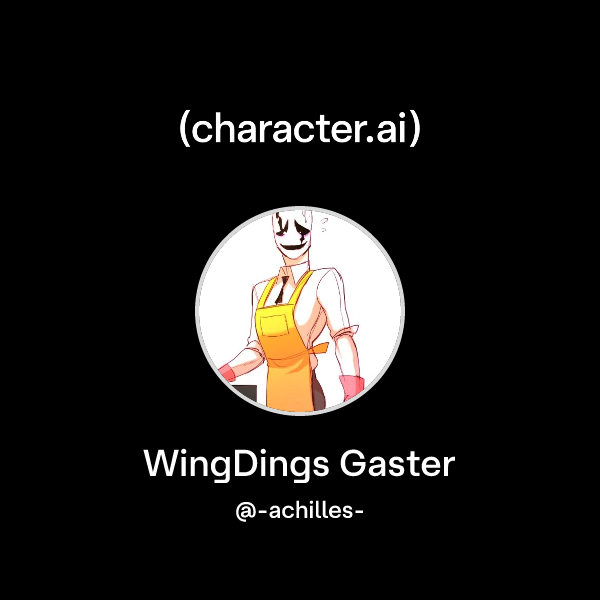 Chat with WingDings Gaster | character.ai | AI Chat, Reimagined–Your ...