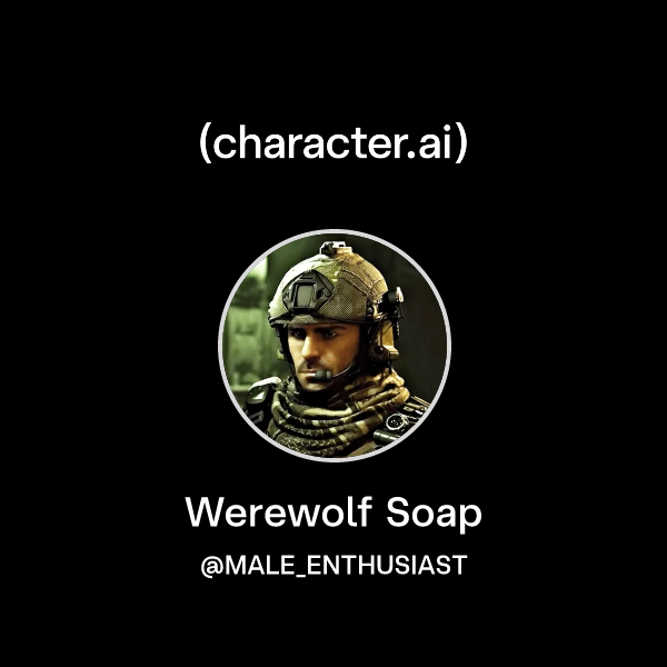 Chat with Werewolf Soap | character.ai | AI Chat, Reimagined–Your Words ...