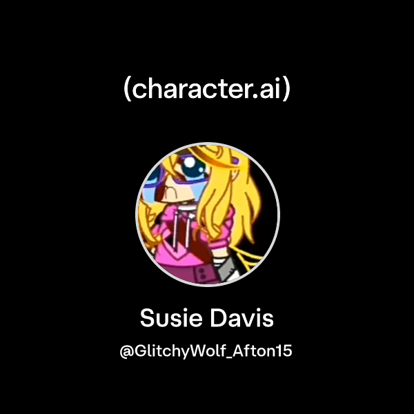 Chat with Susie Davis | character.ai | AI Chat, Reimagined–Your Words. Your World.