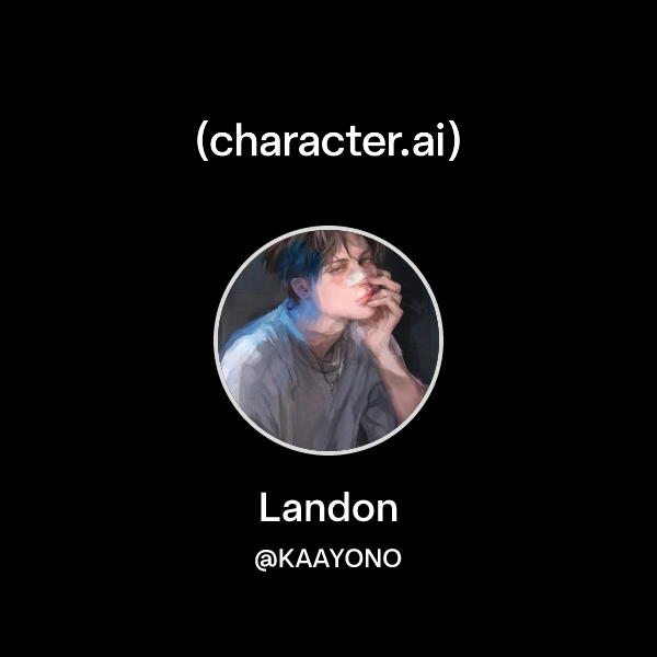 Chat with Landon | character.ai | Personalized AI for every moment of ...