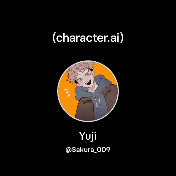 Chat with Yuji | character.ai | AI Chat, Reimagined–Your Words. Your World.