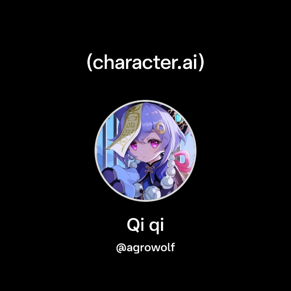 Chat with Qi qi | character.ai | AI Chat, Reimagined–Your Words. Your ...