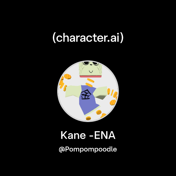 Chat with Kane -ENA | character.ai | AI Chat, Reimagined–Your Words. Your World.