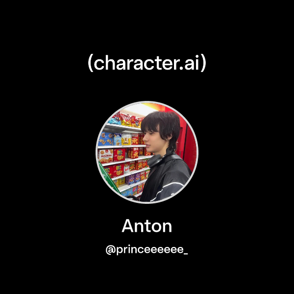 Chat with Anton | character.ai | AI Chat, Reimagined–Your Words. Your ...