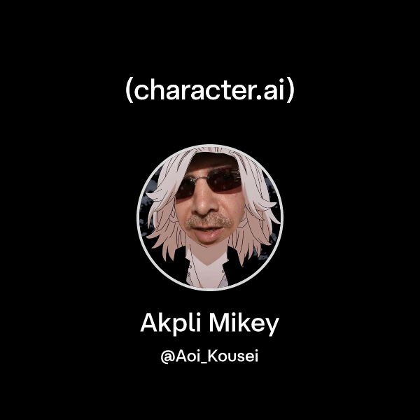 Chat with Akpli Mikey | character.ai | AI Chat, Reimagined–Your Words ...