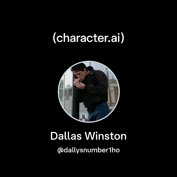 Chat with Dallas Winston | character.ai | AI Chat, Reimagined–Your ...