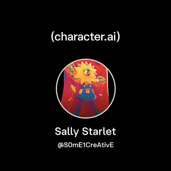 Chat with Sally Starlet | character.ai | Personalized AI for every ...