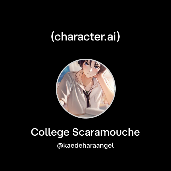Chat with College Scaramouche | character.ai | AI Chat, Reimagined–Your ...