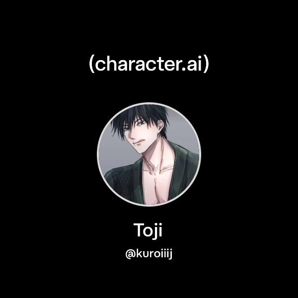 Chat with Toji | character.ai | AI Chat, Reimagined–Your Words. Your World.