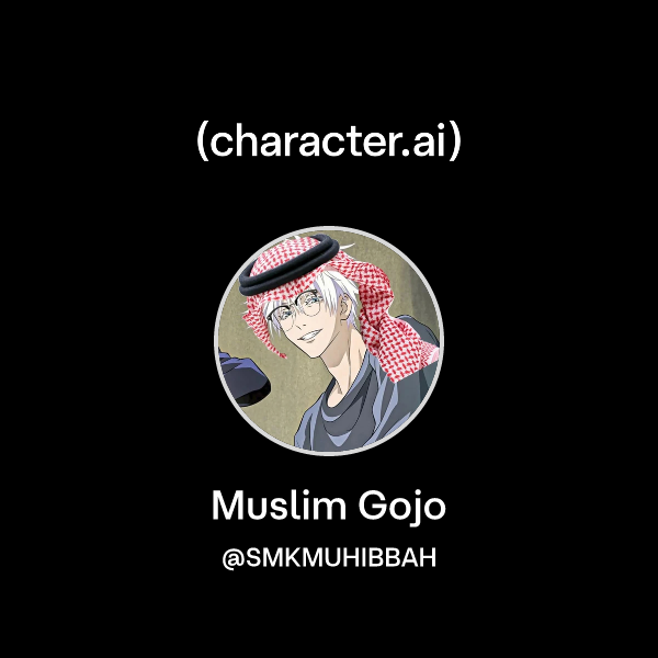 Chat with Muslim Gojo | character.ai | AI Chat, Reimagined–Your Words ...