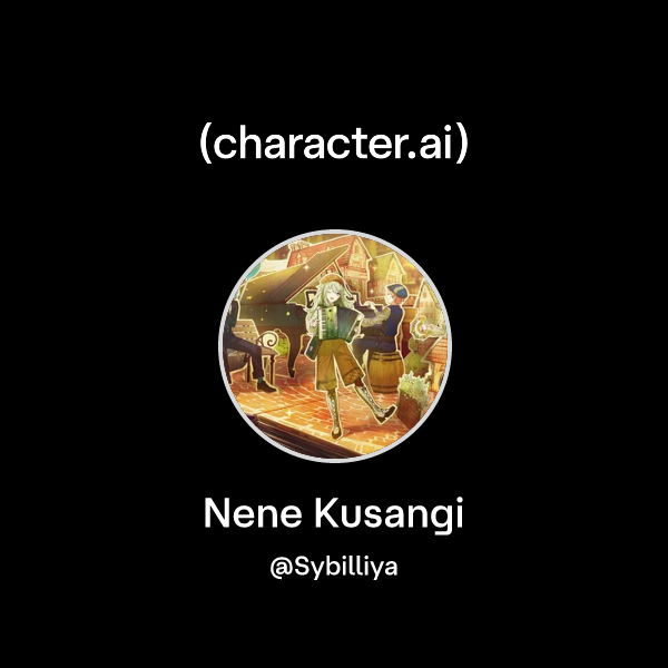 Chat with Nene Kusangi | character.ai | Personalized AI for every ...