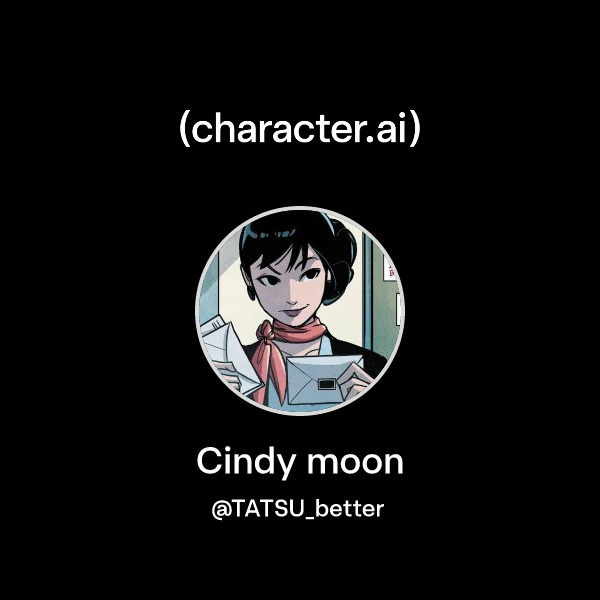 Chat with Cindy moon | character.ai | AI Chat, Reimagined–Your Words ...