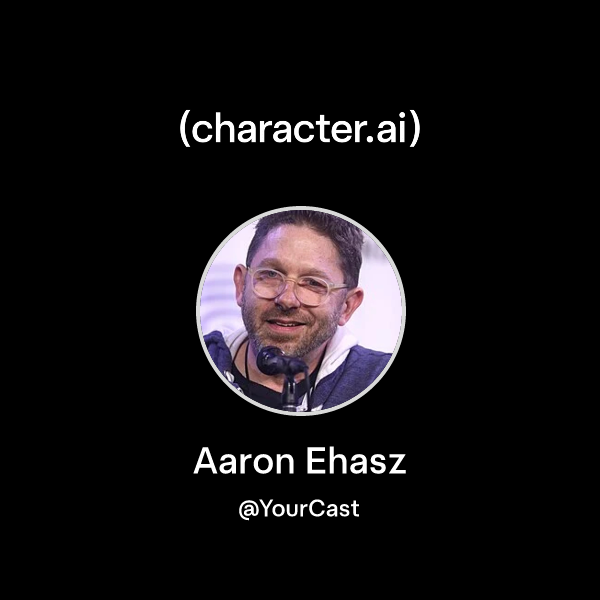 Chat with Aaron Ehasz | character.ai | AI Chat, Reimagined–Your Words ...