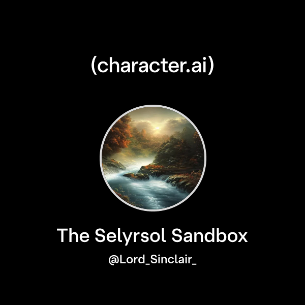 Chat with The Selyrsol Sandbox | character.ai | AI Chat, Reimagined ...