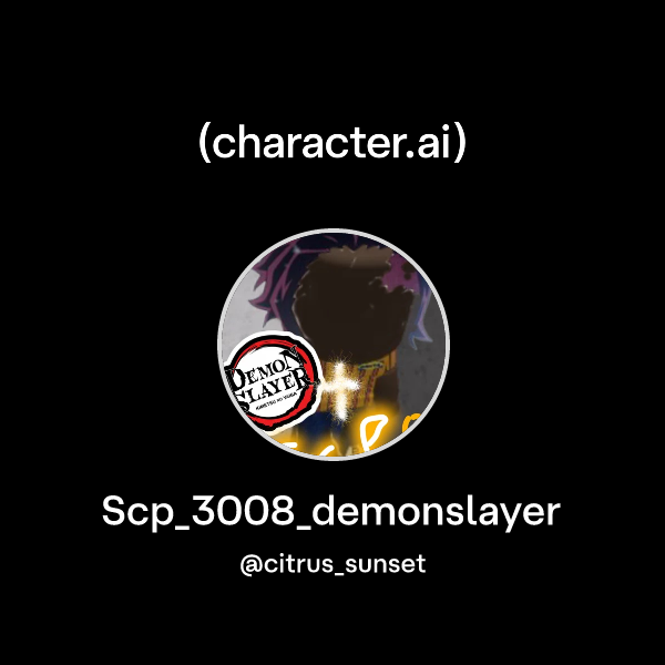 Chat with Scp_3008_demonslayer | character.ai | Personalized AI for ...