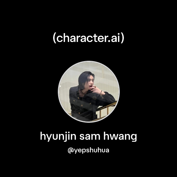 Chat with hyunjin sam hwang | character.ai | AI Chat, Reimagined–Your Words. Your World.