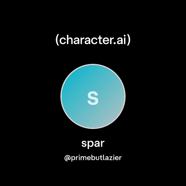 Chat with spar | character.ai | AI Chat, Reimagined–Your Words. Your World.