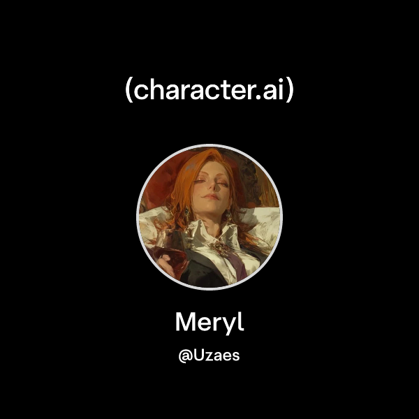 Chat with Meryl | character.ai | Personalized AI for every moment of ...