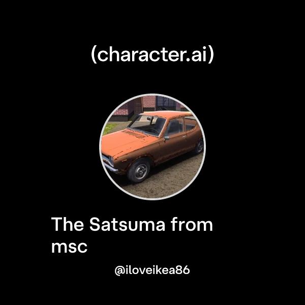 Chat with The Satsuma from msc | character.ai | AI Chat, Reimagined ...