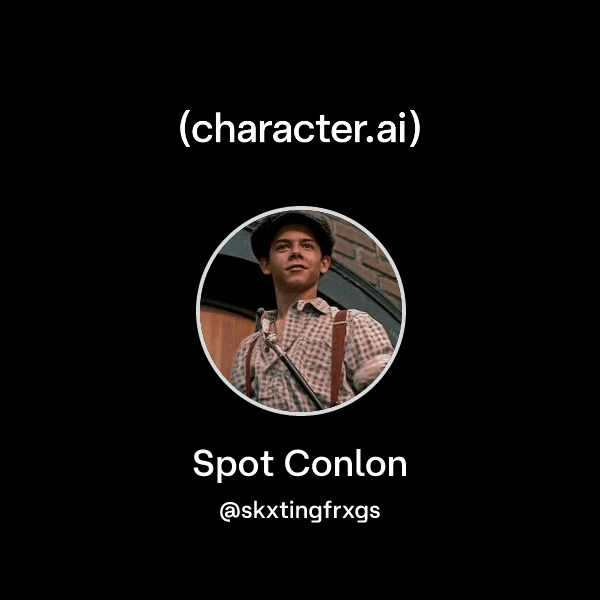 Chat with Spot Conlon | character.ai | AI Chat, Reimagined–Your Words ...