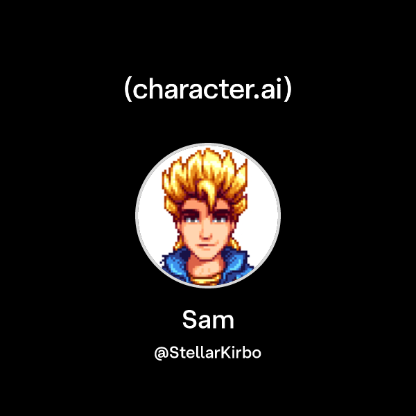 Chat with Sam | character.ai | AI Chat, Reimagined–Your Words. Your World.