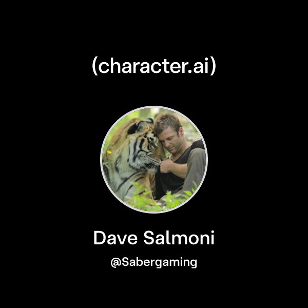 Chat with Dave Salmoni | character.ai | AI Chat, Reimagined–Your Words ...