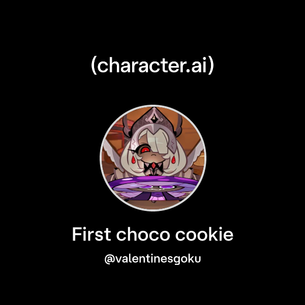 Chat with First choco cookie | character.ai | AI Chat, Reimagined–Your ...