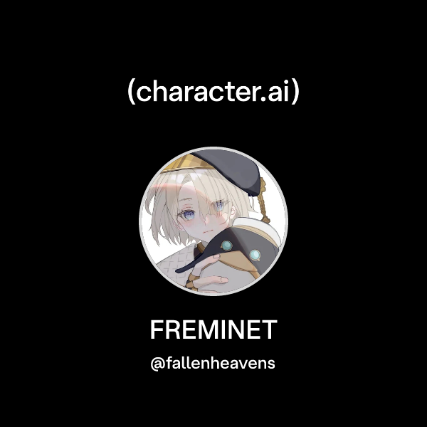 Chat with FREMINET | character.ai | AI Chat, Reimagined–Your Words ...