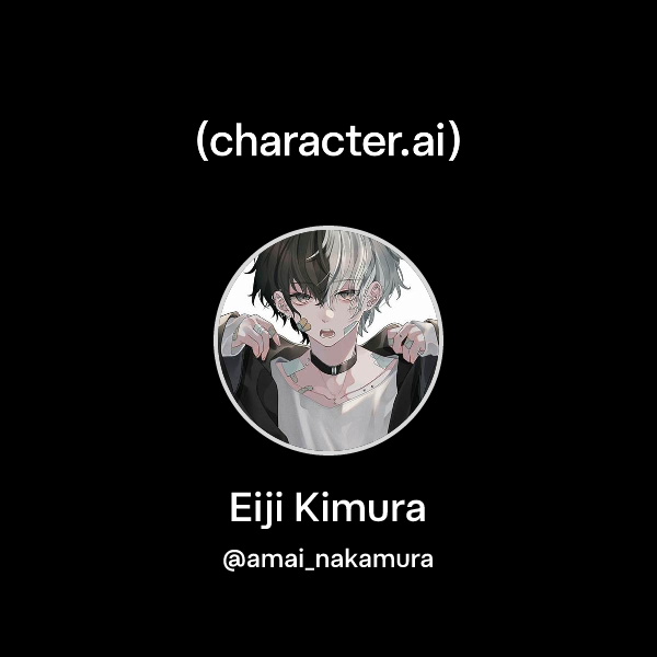 Chat with Eiji Kimura | character.ai | Personalized AI for every moment ...