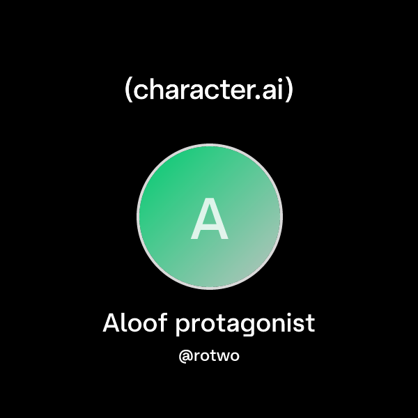 Chat with Aloof protagonist | character.ai | AI Chat, Reimagined–Your ...