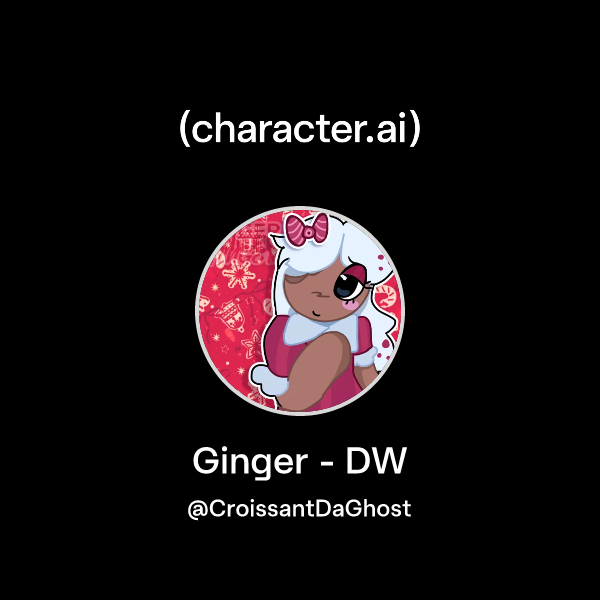 Chat with Ginger - DW | character.ai | AI Chat, Reimagined–Your Words ...